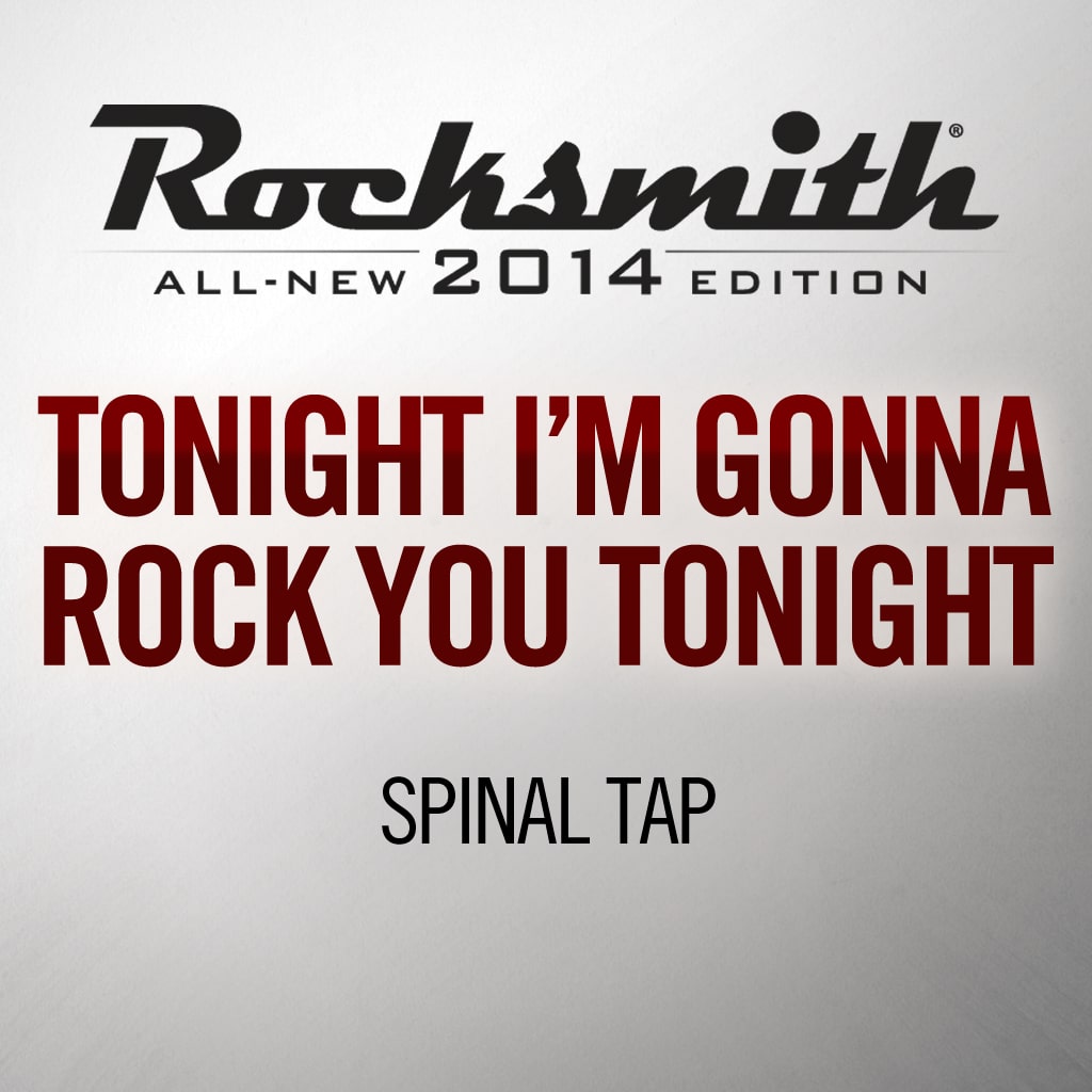 Rocksmith® 2014 -Spinal Tap-Tonight I'm Gonna Rock You Tonight